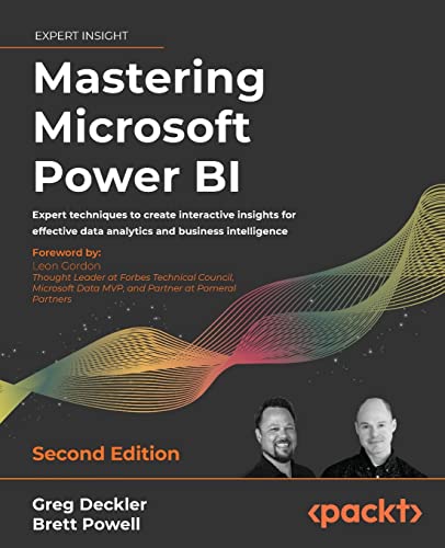Mastering Microsoft Power BI - Second Edition: Expert techniques to ... Mastering Microsoft Power BI - Second Edition: Expert techniques to ...