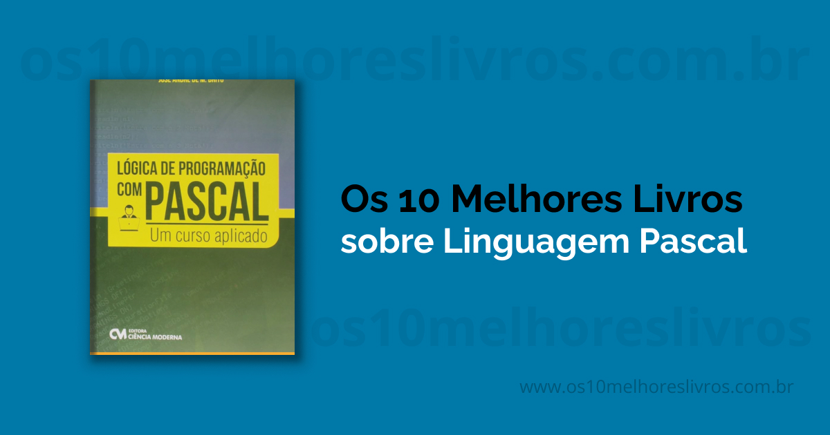 🏆 Os 10 melhores livros sobre Linguagem Pascal