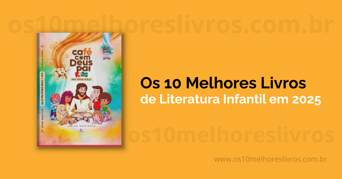 🏆 Os 10 melhores livros de Literatura Infantil em 2025